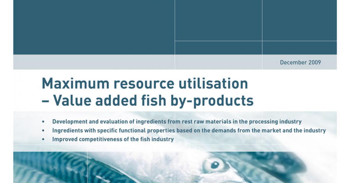 Maximum Resource Utilisation - Value Added Fish By-Products | Nordic ...
